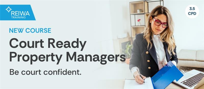 Step into court with confidence with REIWA Training’s newest course - REIWA